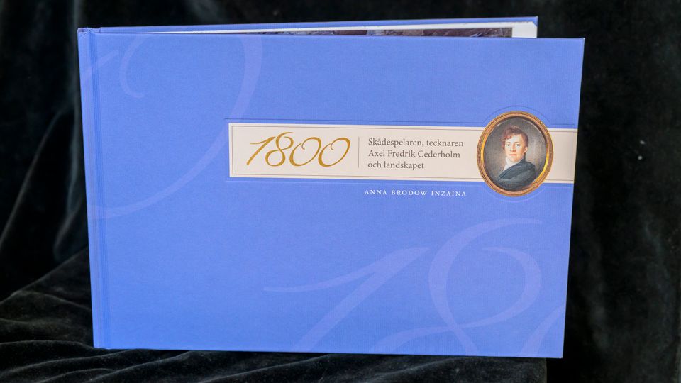 Ny bok: "1800. Skådespelaren, tecknaren Axel Fredrik Cederholm och ...