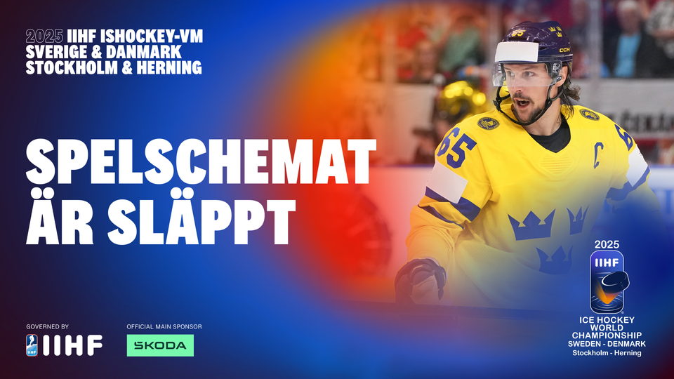 Nu släpps spelschemat för IIHF Ishockey-VM 2025 | 2025 IIHF World Championship